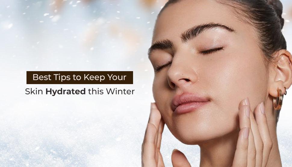 Best Tips To Keep Your Skin Hydrated This Winter Indus Valley